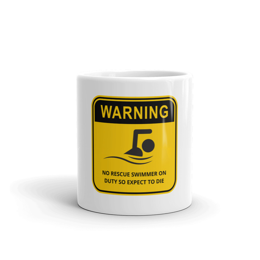 Warning - No Rescue Swimmer - The Frontlines